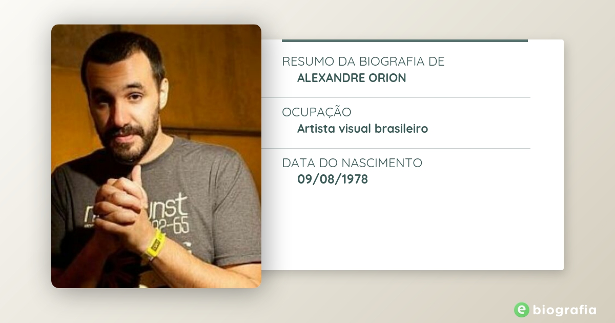 Biografia de Alexandre Orion - eBiografia
