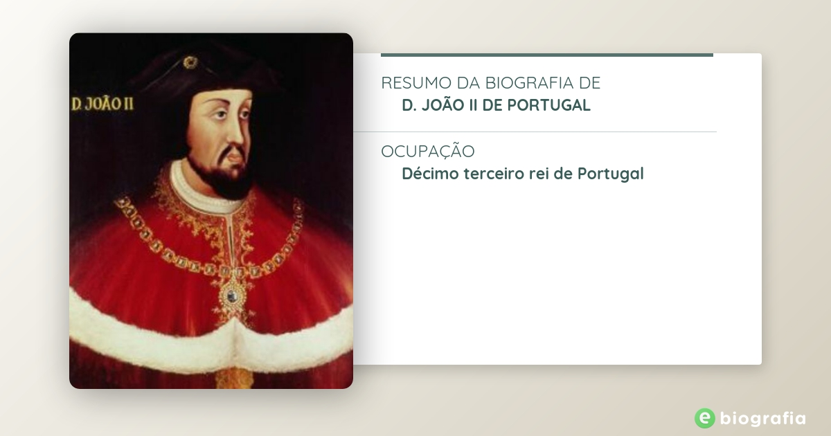 Biografia de D. João II de Portugal - eBiografia