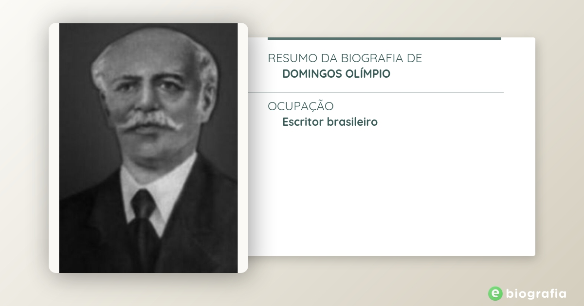 Biografia de Domingos Olímpio - eBiografia